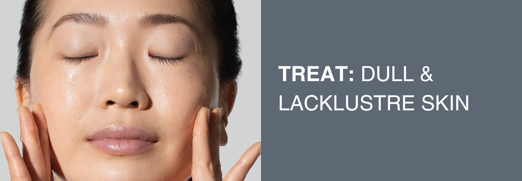 Skin Concern - Dull and Lacklustre – Dermalogica AU